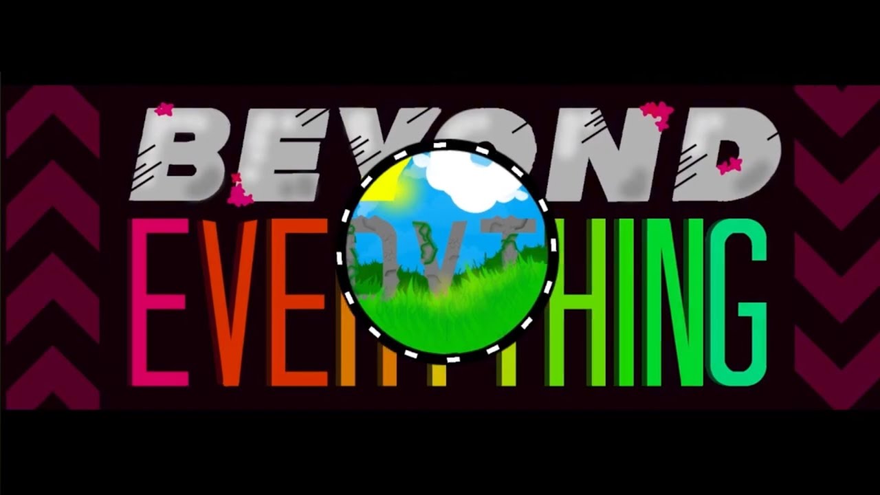 This is level Beyond Everything!!! - YouTube