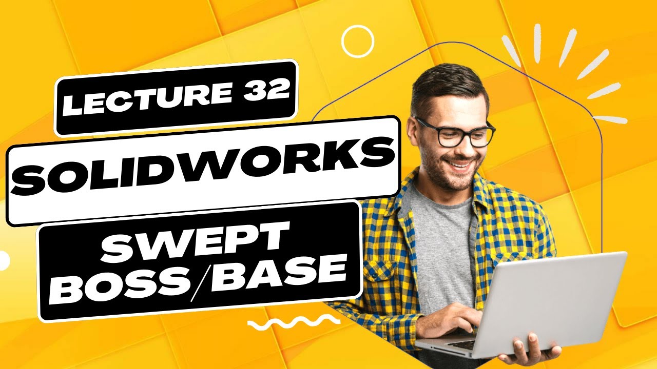 Solidworks Basics- How to create a body using Swept Boss Base in ...
