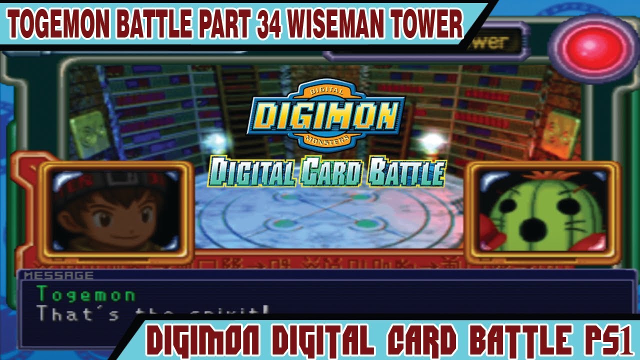 Digimon Digital Card Battle PS1 - Togemon Battle Part 34 Wiseman Tower ...