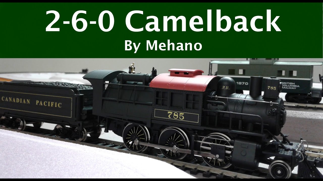 2-6-0 Camelback Steam Loco by Mehano Canadian Pacific #785 President's ...