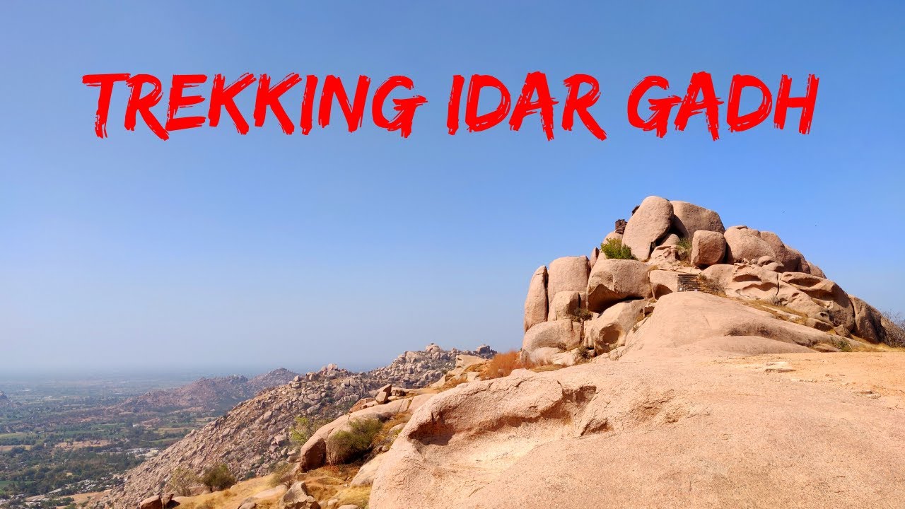 Trekking Idar Gadh - YouTube