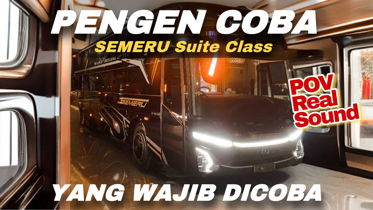 Wajib Dicoba ️Naik BUS SEMERU SUITE CLASS “BERLIN” Jakarta - Jogjakarta ...