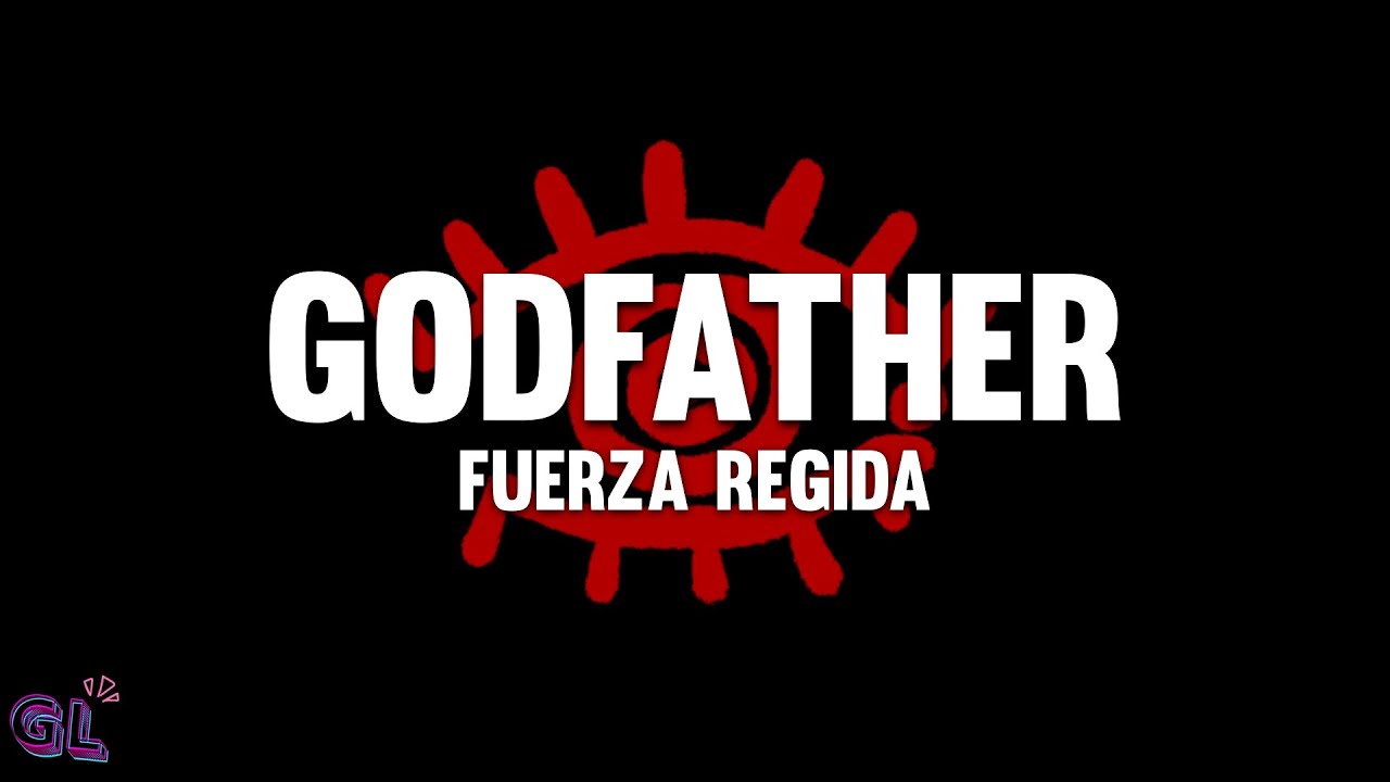Fuerza Regida - GodFather Chords - Chordify