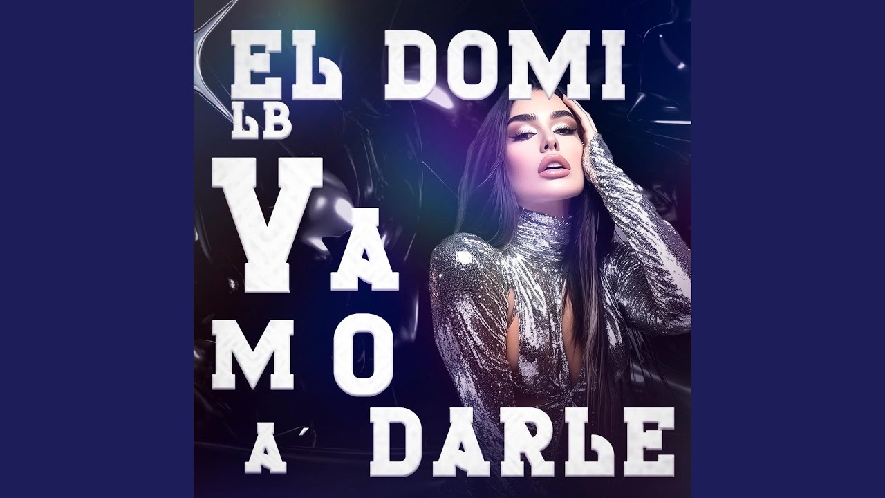Vamo a darle - YouTube