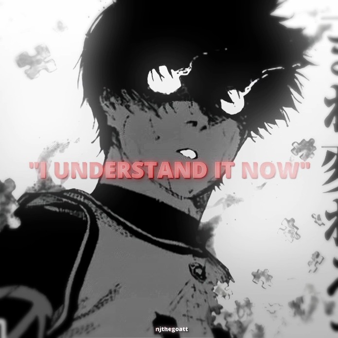 "I understand it now" #bluelock #isagiyoichi #bluelockedit - YouTube