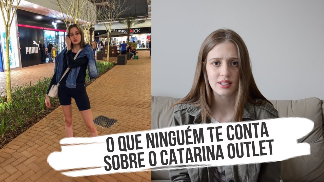 O que você PRECISA SABER sobre o CATARINA FASHION OUTLET - YouTube