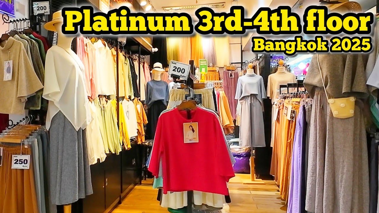 Walking Tour Platinum Fashion Mall 3rd-4th floor Bangkok แพลตตินั่ม ...
