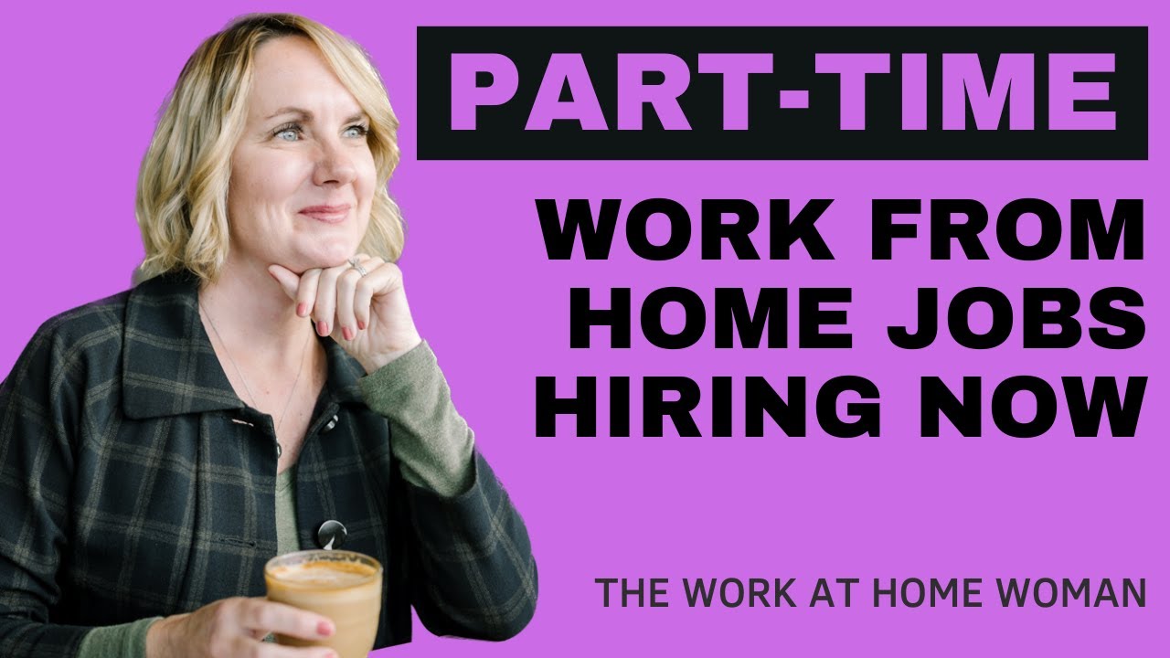 Work From Home Jobs With Part-Time Hours - YouTube