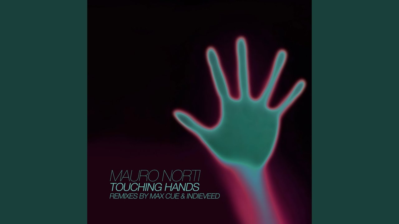 Touching Hands (Indieveed Remix) - YouTube