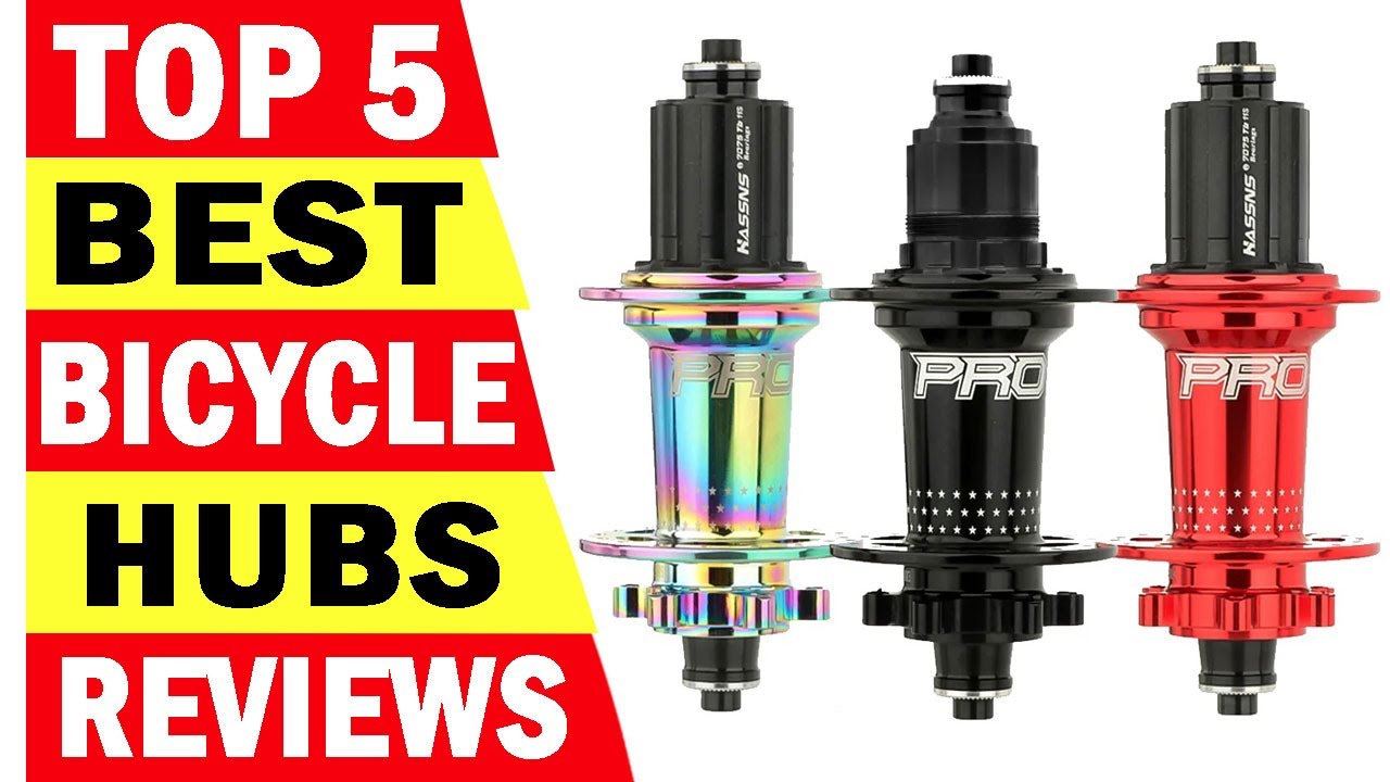 Top 5 Best Bicycle Hubs In 2024 - YouTube
