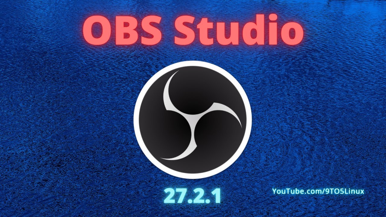 OBS Studio 27.2.1 Improves Camera Support, Flatpak Support and PipeWire ...