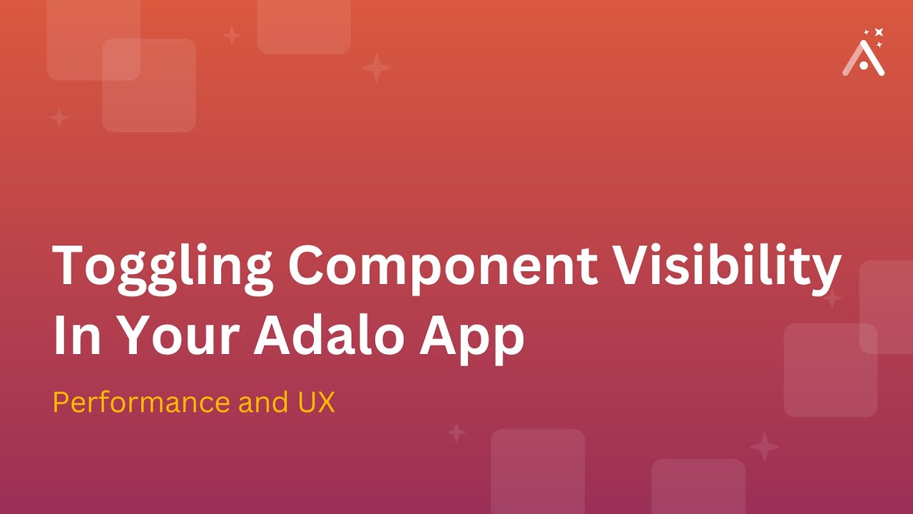 Toggling Component Visibility In Your Adalo App - YouTube