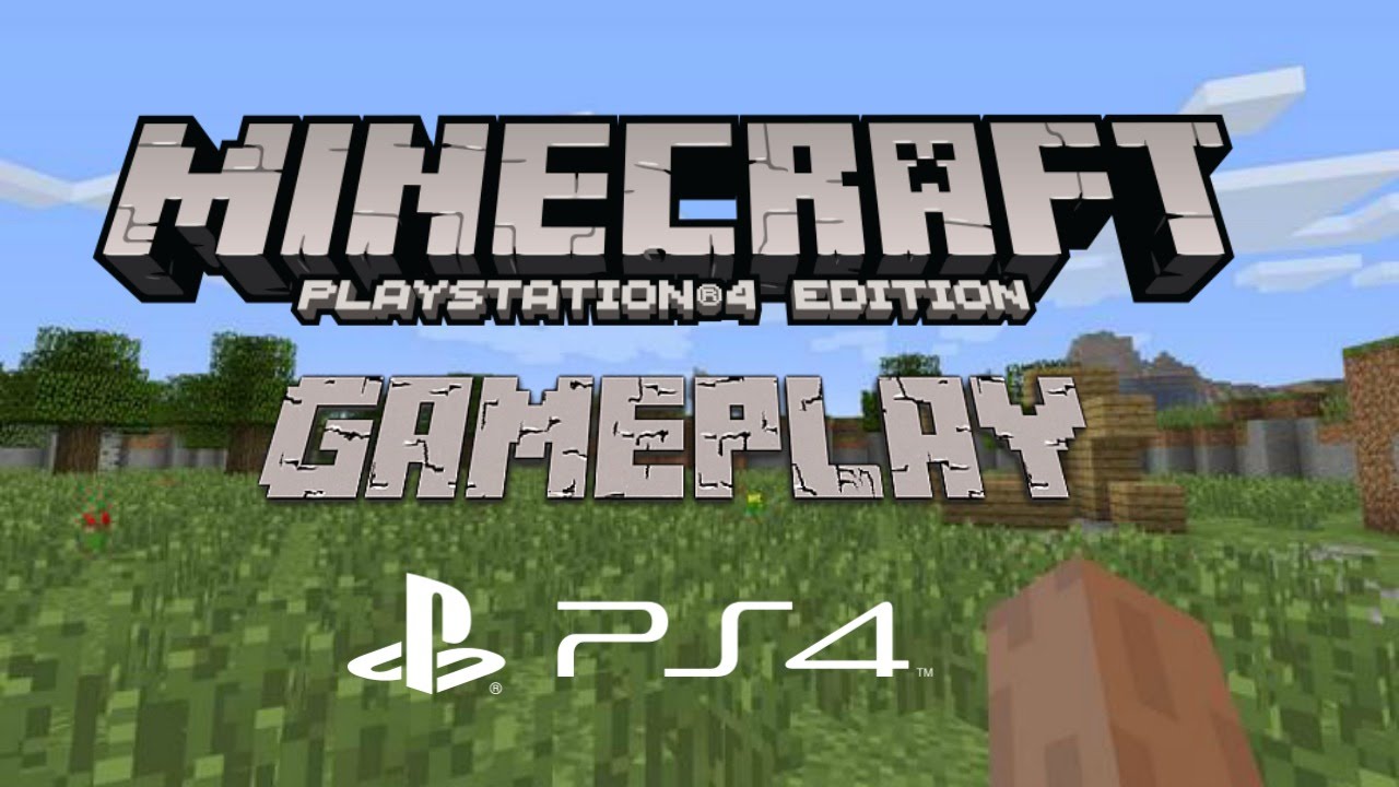 Minecraft PS4 Gameplay (Next Gen Gameplay) - YouTube