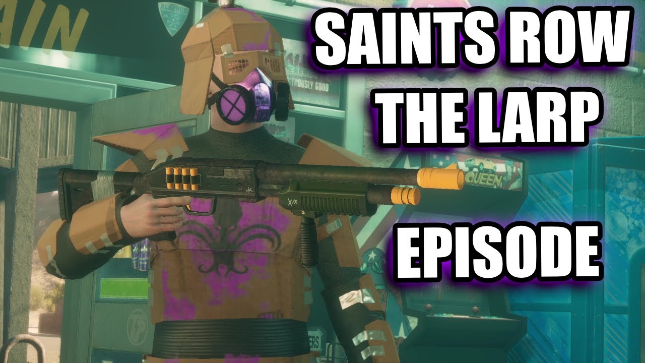 Saints Row: The Larp Episode (Playthrough Part 5) - YouTube