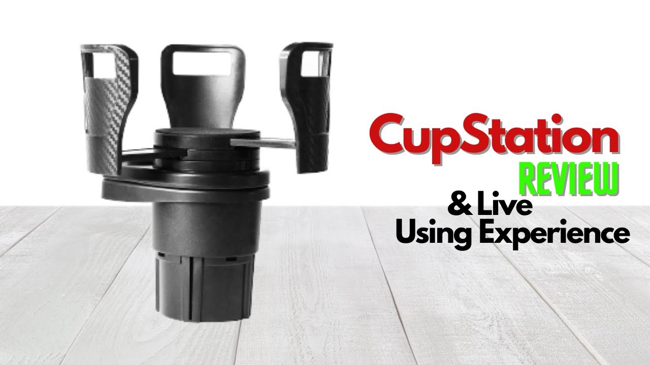CupStation Review – 2 in 1 Best Universal Cup Holder - YouTube