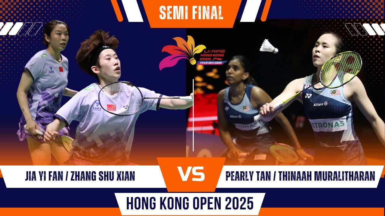 JIA Yi Fan/ZHANG Shu Xian vs TAN Pearly/THINAAH Muralitharan | Hong ...