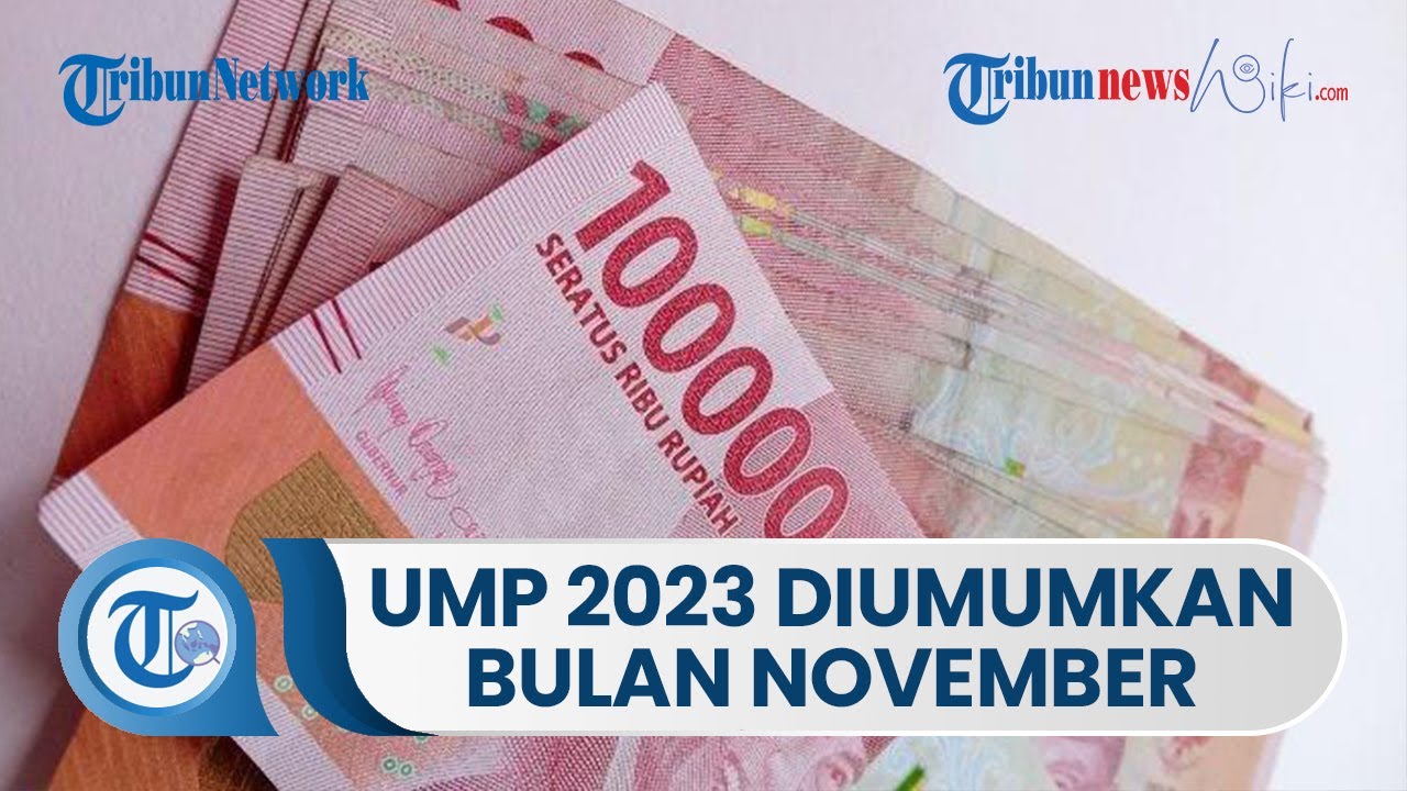 Penetapan UMP 2023 Diumumkan November oleh Kemnaker, Ida Fauziyah ...