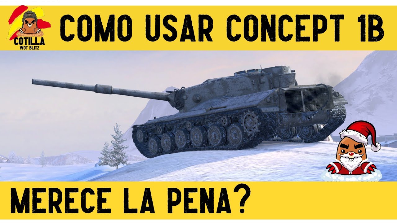 Merece la pena comprar Concept 1B WoT Blitz | Análisis Concept 1B ...