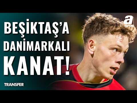 Beşiktaş'a Andreas Skov Olsen Önerisi