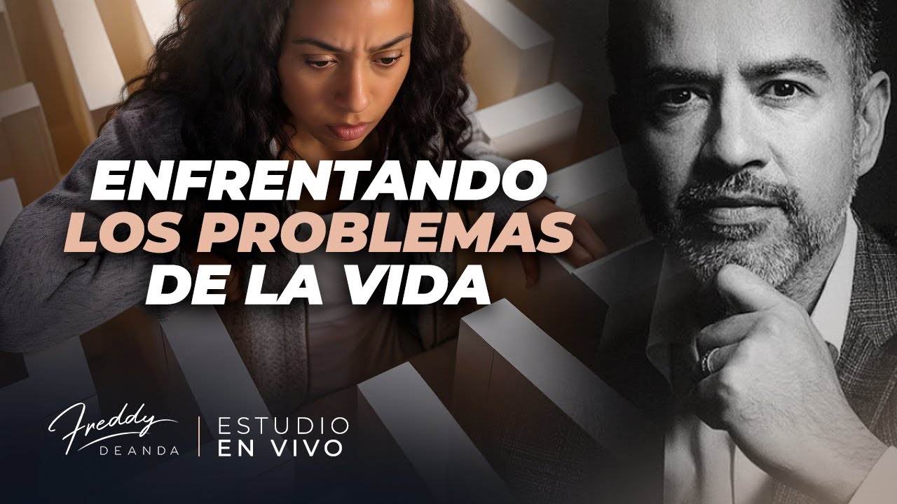 💪 Enfrentando los problemas de la vida | Freddy DeAnda - YouTube