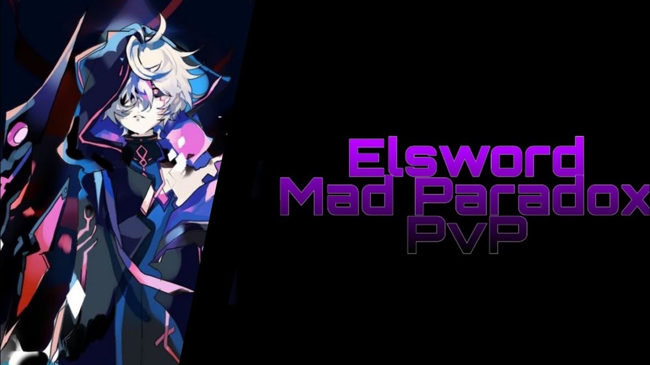 Elsword Mad Paradox PvP # 9 - YouTube