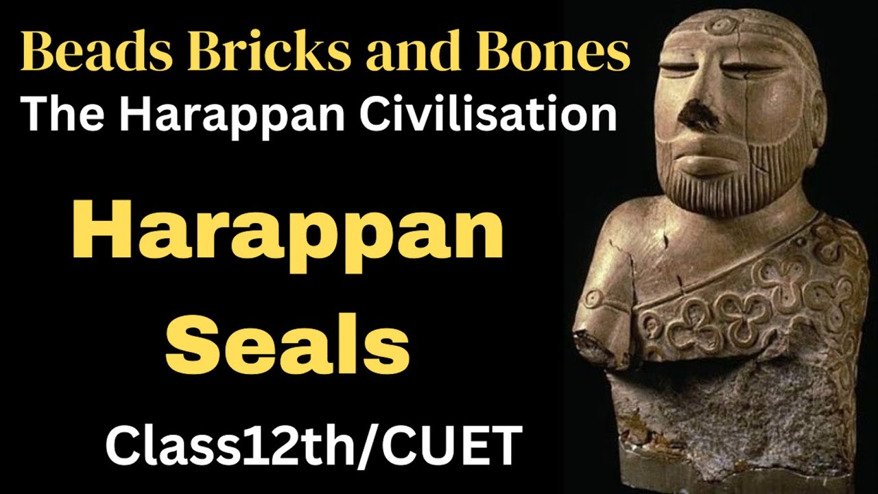Bricks Beads and Bones | Harappan Seals | Class 12th History - YouTube