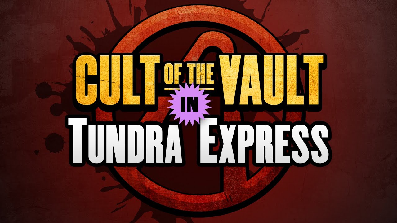 Borderlands 2 | Cult of the Vault Symbols: Tundra Express - YouTube