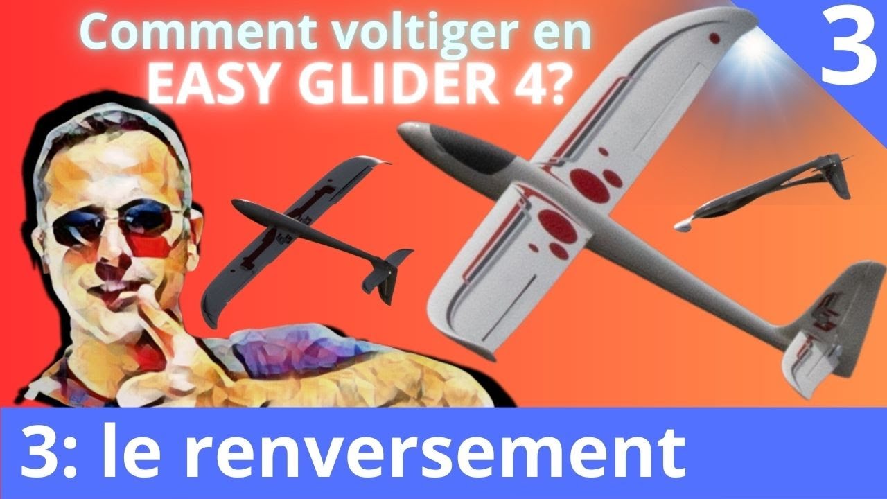 Easy Glider 4 Multiplex [TUTO 3] réaliser un renversement - YouTube