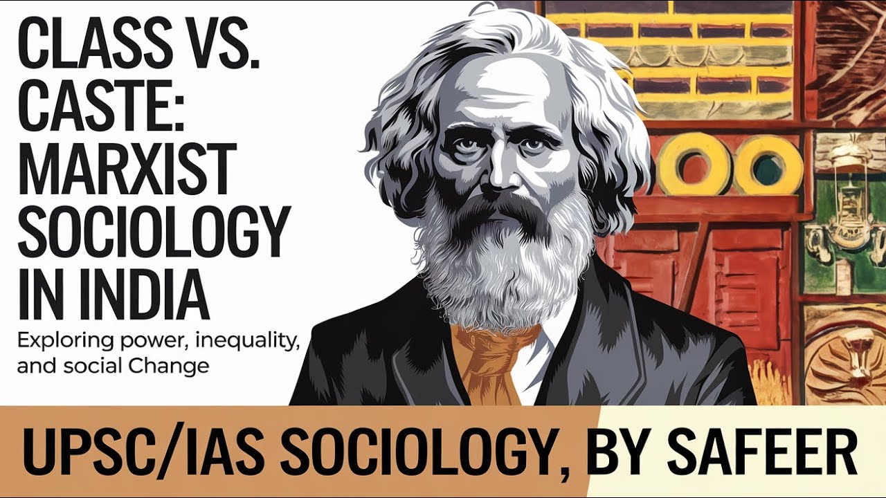 Marxist Sociology Explained: Class, Caste, and Power in Indian Society ...