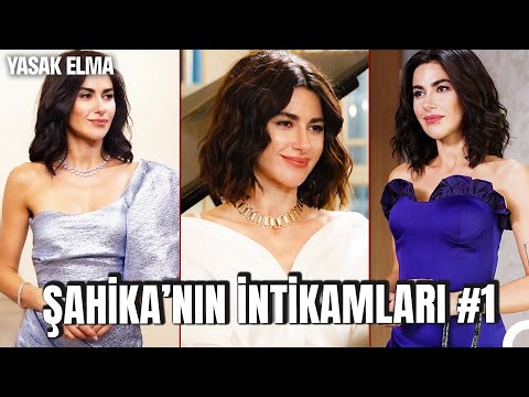 Şahika'nın Dillere Destan İntikamları #1 - Yasak Elma