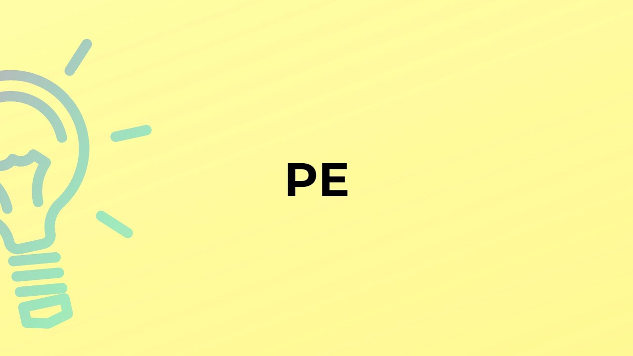 What is the meaning of the word PE? - YouTube