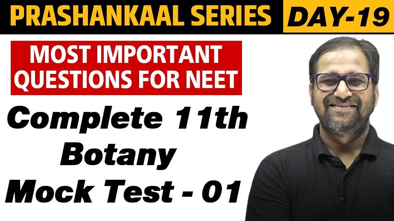 COMPLETE CLASS 11TH BOTANY MOCK TEST - 01 | Most Important Questions ...