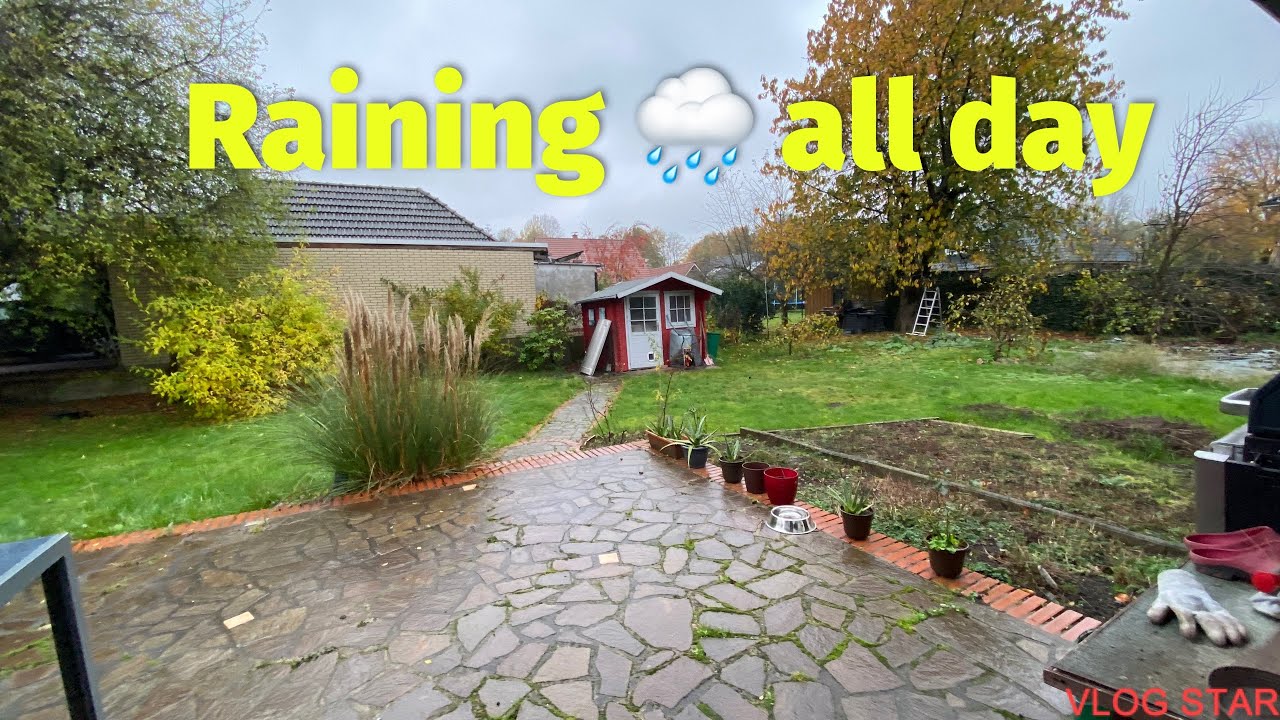 Raining all Day ☔️🌧 and cold - YouTube