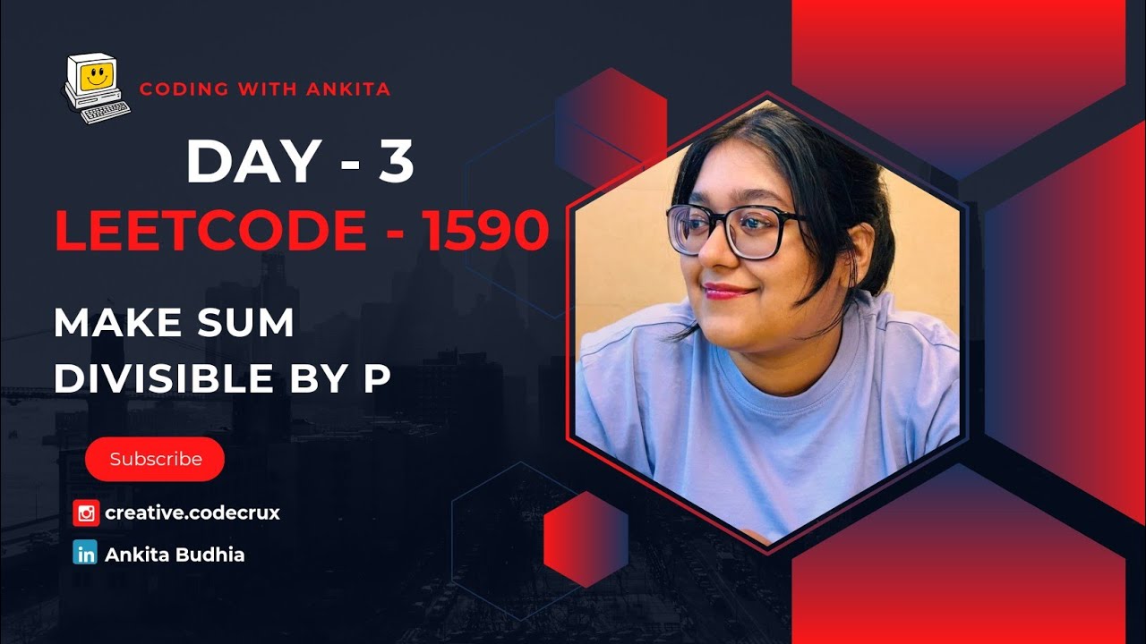 #day3 | 1590. Make Sum Divisible by P | Medium | Leetcode Daily Challenge | Python | Hashmap ...