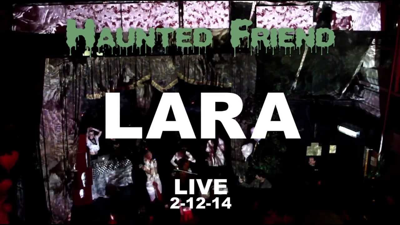 LARA FM Haunted Friend - Live 2/12/14 - YouTube