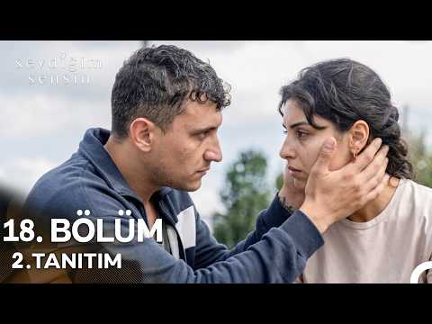 Sevdiğim Sensin 18. Bölüm 2. Fragmanı