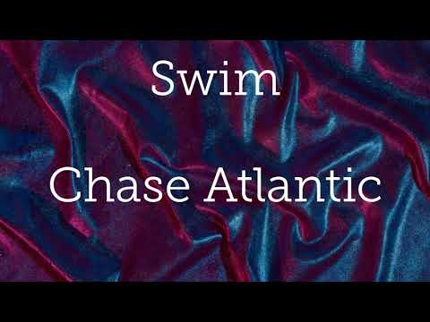 Chase Atlantic - SWIM (TikTok Song) (Pop a couple pills in the daytime )
