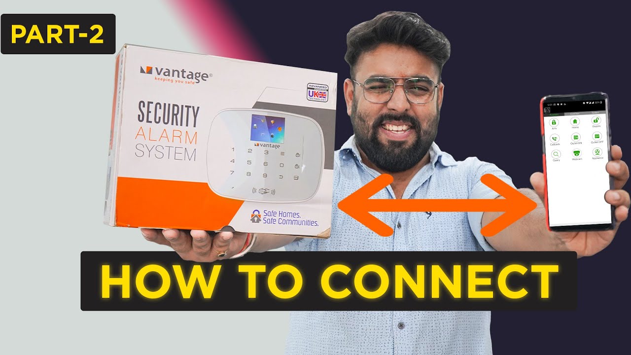 Vantage Smart Wireless GSM Security Alarm System 450K | Part 2 - YouTube