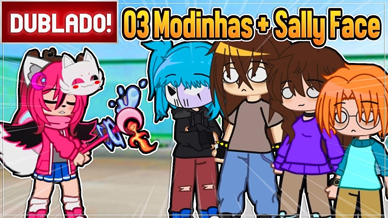 [ DUBLADO ] SE EU ESTIVESSE EM 3 MODINHAS E NO MUNDO DE SALLY FACE ...