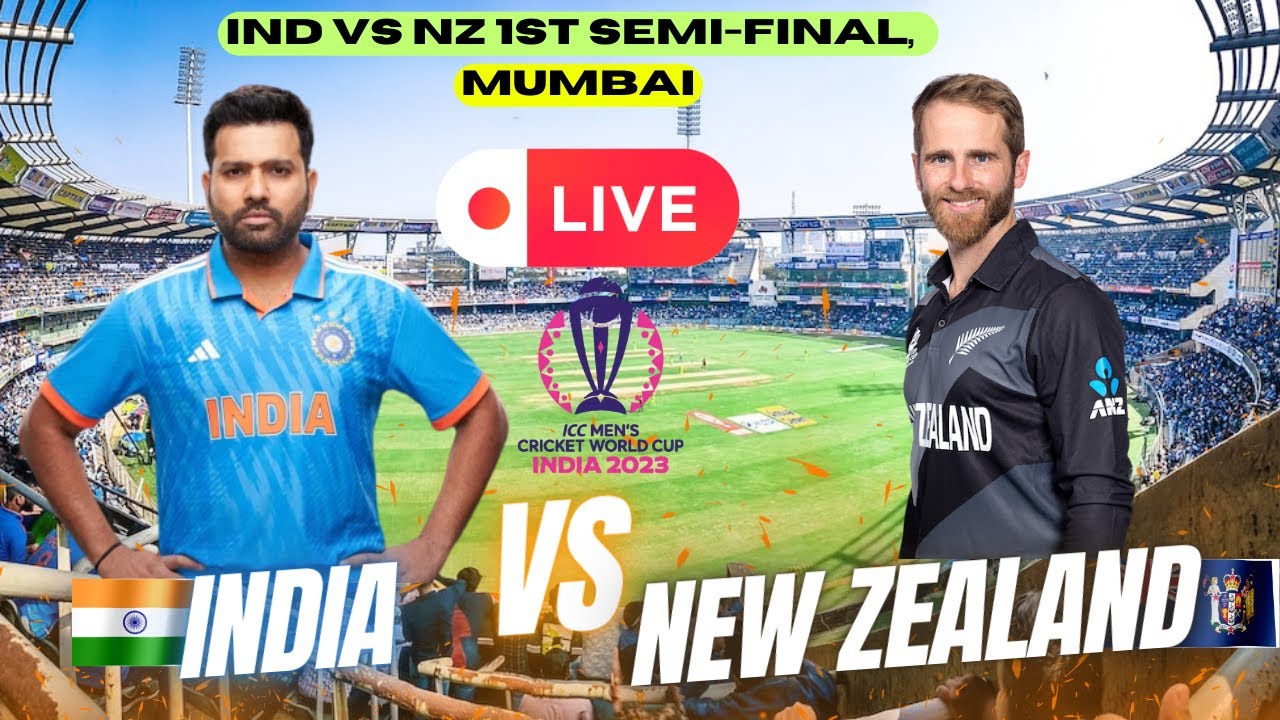 IND vs NZ 1st Semi-Final, World Cup 2023| Live Score & Commentary | # ...