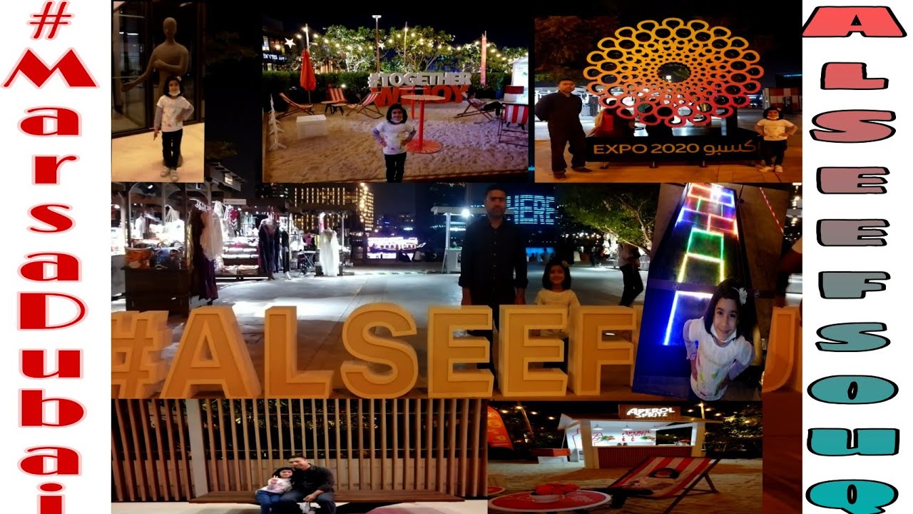 AL SEEF DUBAI SOUQ RESTAURANTS RESORTS HERITAGE & CREEK ||COMPLETE WALK ...