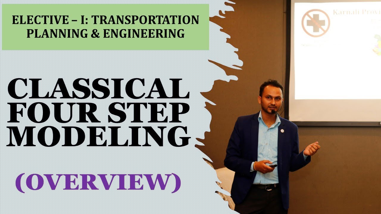 Four Step Travel Demand Modeling (Overview) - YouTube
