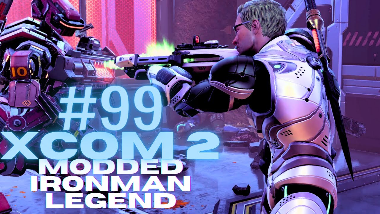 Almost Forgot Him! / XCOM 2 WOTC Modded Legend #99 - YouTube
