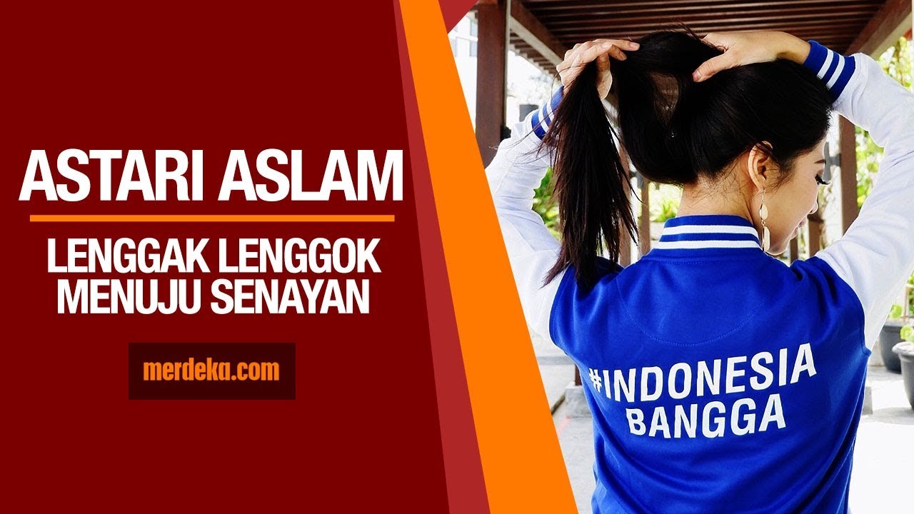 Lenggak-lenggok Astari Aslam Menuju Senayan - Episode 2 Milenial Menuju ...