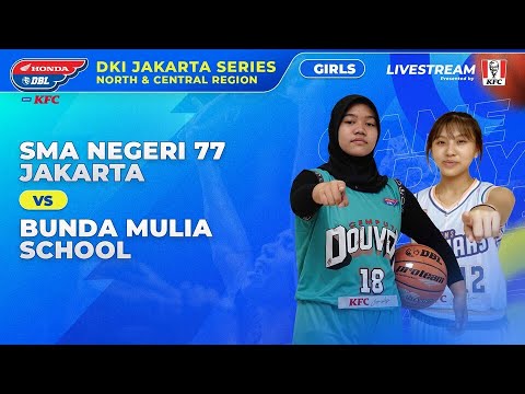 SMAN 77 JAKARTA VS SMA BUNDA MULIA JAKARTA - YouTube
