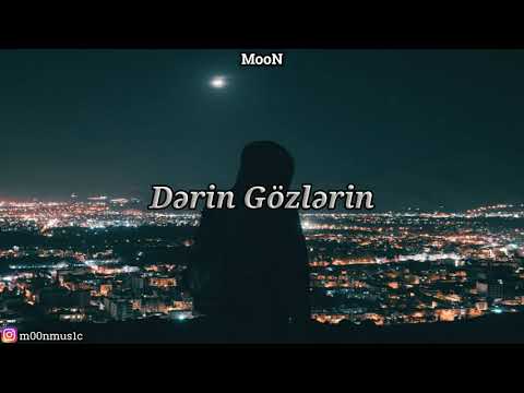 Moon - Dərin Gözlərin