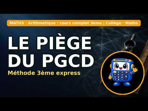 Arithmetique : cours complet 3ème | Collège · Maths