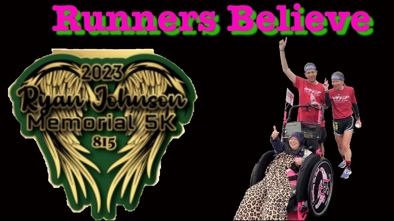 Runners Believe Ryan Johnson Memorial 5k : Honoring a Legacy: Ryan ...
