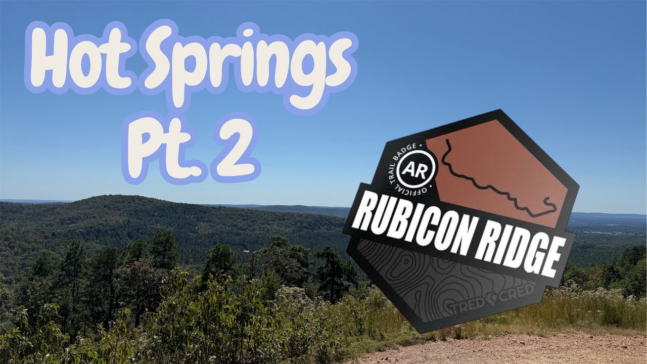 Hot Springs Adventure Part 2: Rubicon Ridge - YouTube