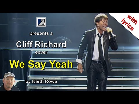 We Say Yeah - Cliff Richard Cover (with lyrics) - YouTube